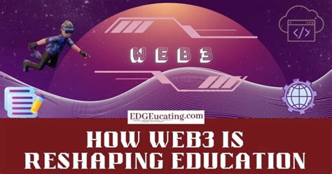 How Is Web3 Reshaping Education