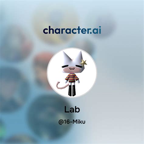 Chat With Lab Character Ai Ai Chat Reimagined Your Words Your World