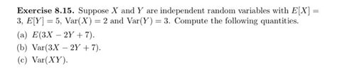 Solved Suppose X And Y Are Independent Random Variables With
