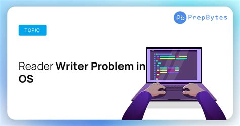 Reader Writer Problem In OS Different Cases And Solutions