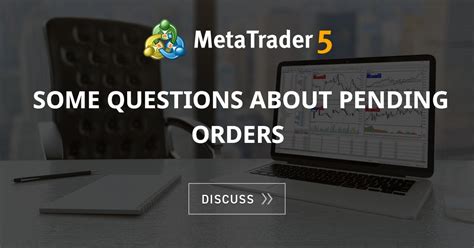 Some Questions About Pending Orders Symbols Mql4 And Metatrader 4