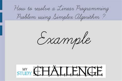 How To Resolve A Linear Programming Problem Using Simplex Algorithm