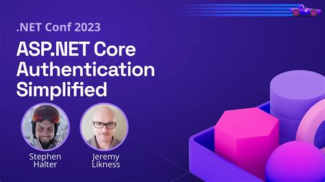 Aspnet Core Authentication Simplified Net Conf 2023 Youtube