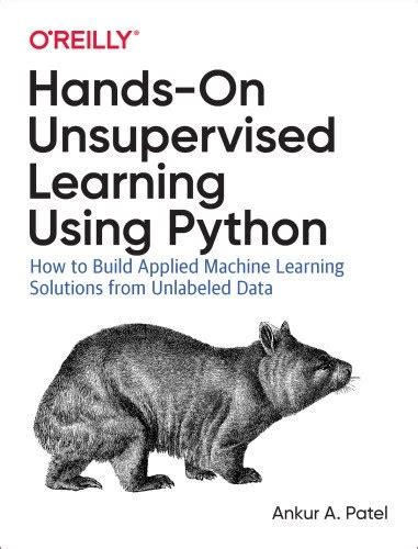 خرید و قیمت دانلود کتاب Hands On Unsupervised Learning Using Python How To Build Applied