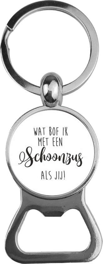 Bieropener Glas Wat Bof Ik Met Een Schoonzus Als Jij Bol