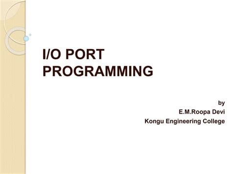 Io Port Programming In 8051 Pptx Operating Systems Computer Software And Applications
