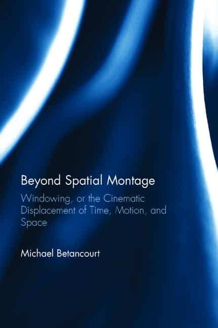 beyond spatial montage