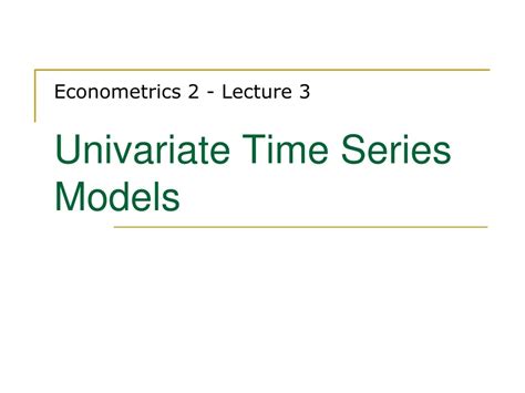 Ppt Univariate Time Series Models Powerpoint Presentation Free