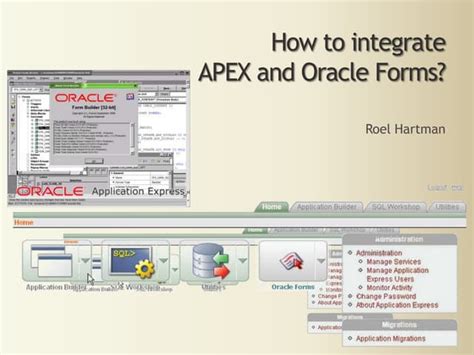 Integration Of Apex And Oracle Forms Ppt