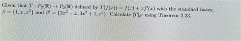 Solved Theorem Let T Be A Linear Operator On A Chegg