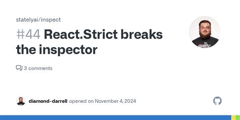 react strict breaks the inspector · issue 44 · statelyai inspect · github