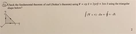 solved 12 check the fundamental theorem of curl stokes s