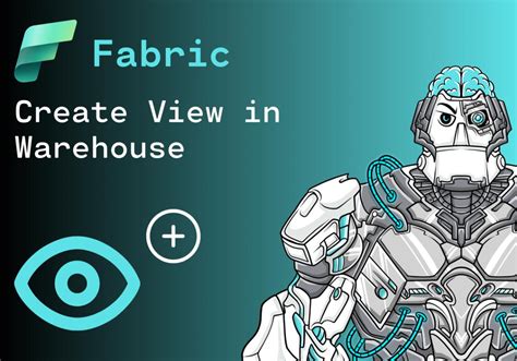 Create A View In A Warehouse In Microsoft Fabric Deep Learning Nerds