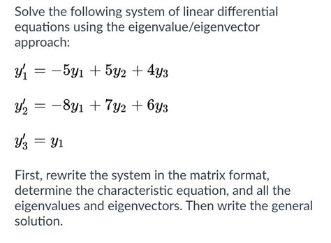 solved solve the following system of linear differential