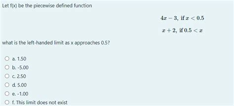 solved let f x be the piecewise defined function 4x−3 if