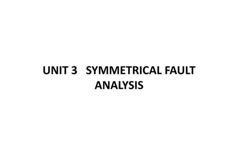 pdf unit 3 symmetrical fault analysis srm · pdf fileintroduction