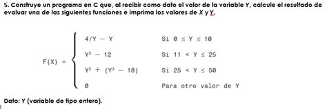 Dev C Dado Un Valor Ingresado Evaluar En Cierta Funcion