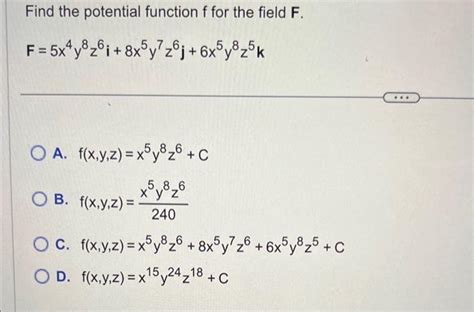 Solved Find The Potential Function F For The Field F Chegg