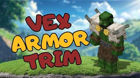 How To Get A Vex Armor Trim In Minecraft Minecraft Tutorial 2025