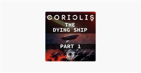 ‎coriolis The Dying Ship Part 1 By Negative Modifier Rttrpg