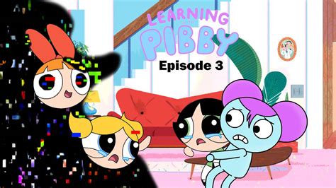 Learning With Pibby Episode 3 Idea By Janpasierb On Deviantart