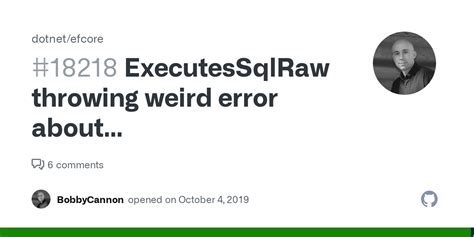 Executessqlraw Throwing Weird Error About Sqlparametercollection Only