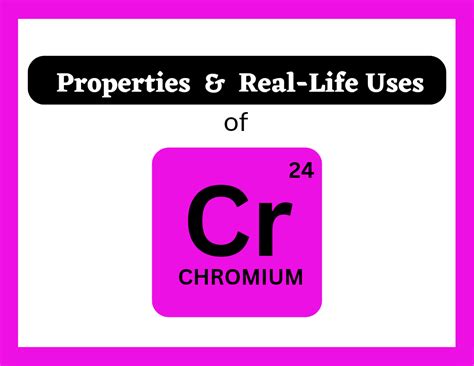 Chromium Element Exploring Its Properties And Real Life Applications