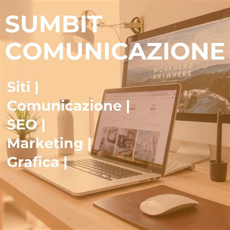 Web Comunicazione Adv Grafica Seo Marketing Sumbit Comunicazione