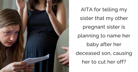 Aita For Telling My Sister That My Other Pregnant Sister Is Planning To