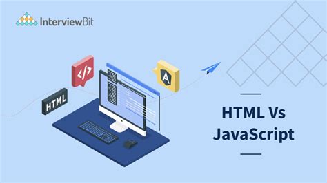 Difference Between HTML And JavaScript InterviewBit