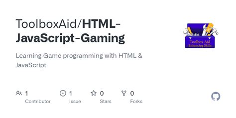 GitHub ToolboxAid HTML JavaScript Gaming Learning Game Programming With HTML JavaScript