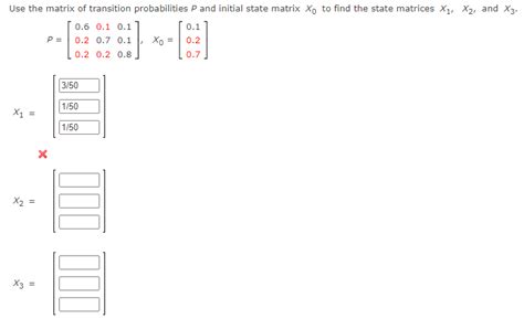 Solved Use The Matrix Of Transition Probabilities P And