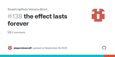The Effect Lasts Forever · Issue 138 · Smashingmodsvolcano Block · Github