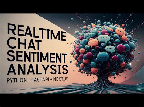 Free Video Real Time Chat Sentiment Analysis With Nextjs Fastapi And Python Gpt 4