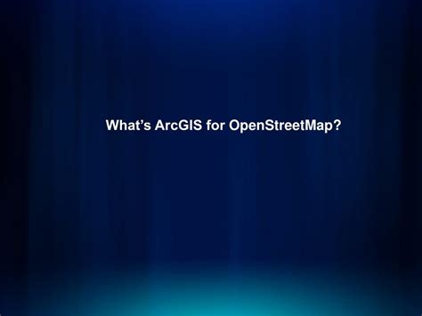 ppt integration of openstreetmap into arcgis powerpoint presentation