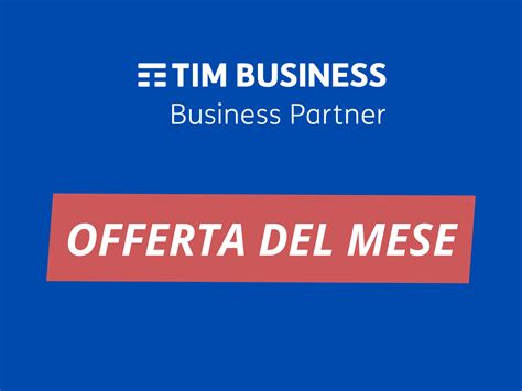 Tim Unica Business Cosa è Quanto Costa E Come Richiederla