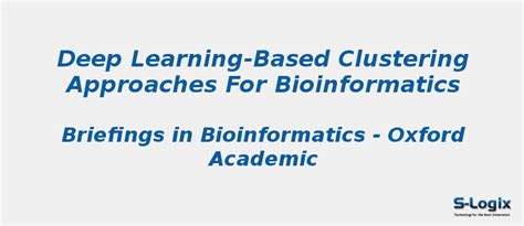 clustering approaches for bioinformatics s logix