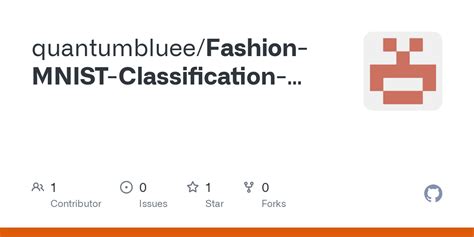 github quantumbluee fashion mnist classification using quantum
