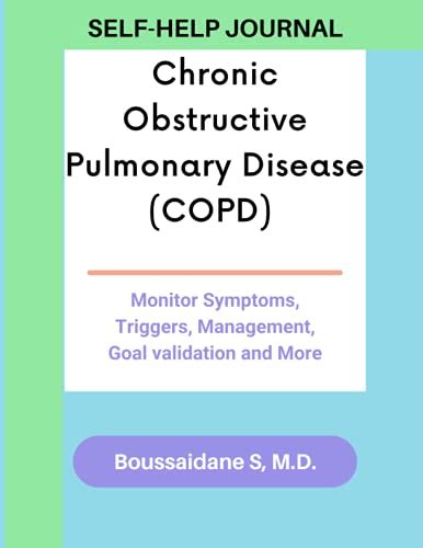 Chronic Obstructive Pulmonary Disease Copd Self Help Journal Monitor Symptoms Triggers