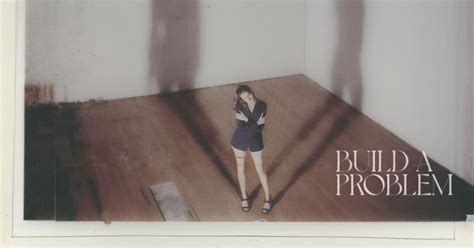 Build A Problem Out Now