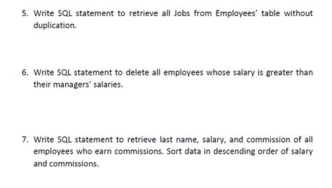 Solved 5 Write Sql Statement To Retrieve All Jobs From