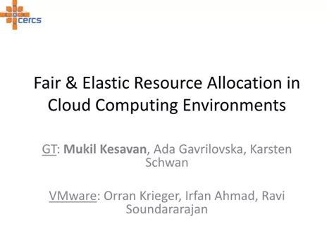 ppt fair and elastic resource allocation in cloud computing