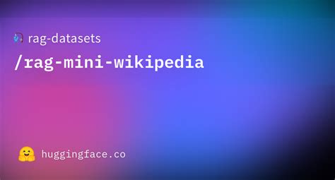 Rag Datasetsrag Mini Wikipedia · Datasets At Hugging Face