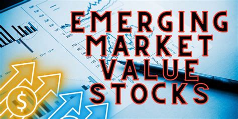 Best Emerging Market Value Stocks To Buy In October 2025