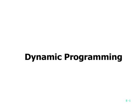Dynamic Programming