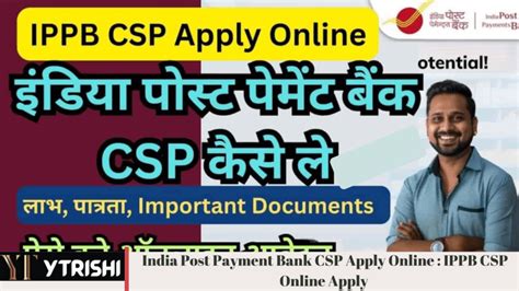 India Post Payment Bank Csp Apply Online Ytrishi