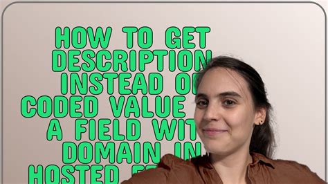 gis how to get description instead of coded value for a field with