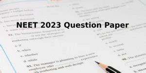NEET 2023 Question Paper (Available): Download NEET UG Paper PDF Set-wise | Aakash