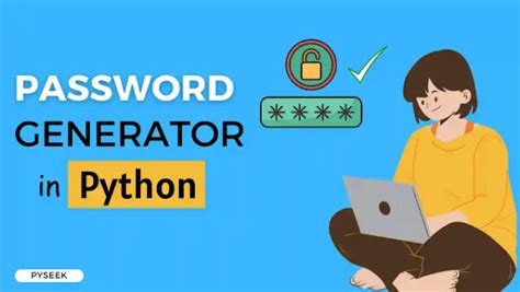 Create A Strong Password Generator In Python Pyseek