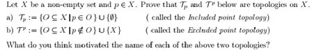Solved Let X Be A Non Empty Set And P∈x Prove That Tp And
